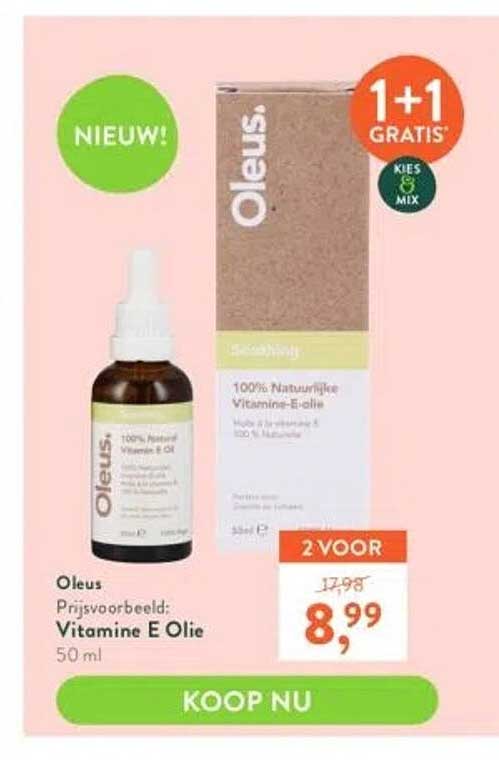 Oleus Vitamine E Olie Aanbieding bij Holland & Barrett - 1Folders.nl