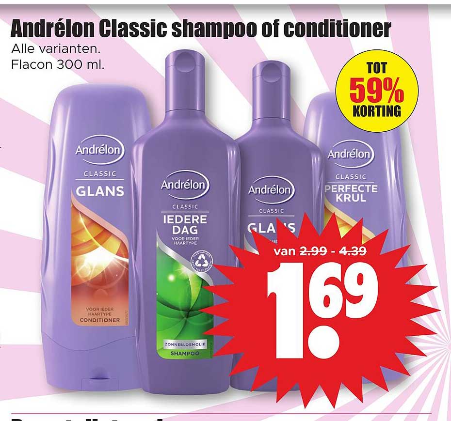 Andrélon Classic Shampoo Of Conditioner Aanbieding bij Dirk - 1Folders.nl