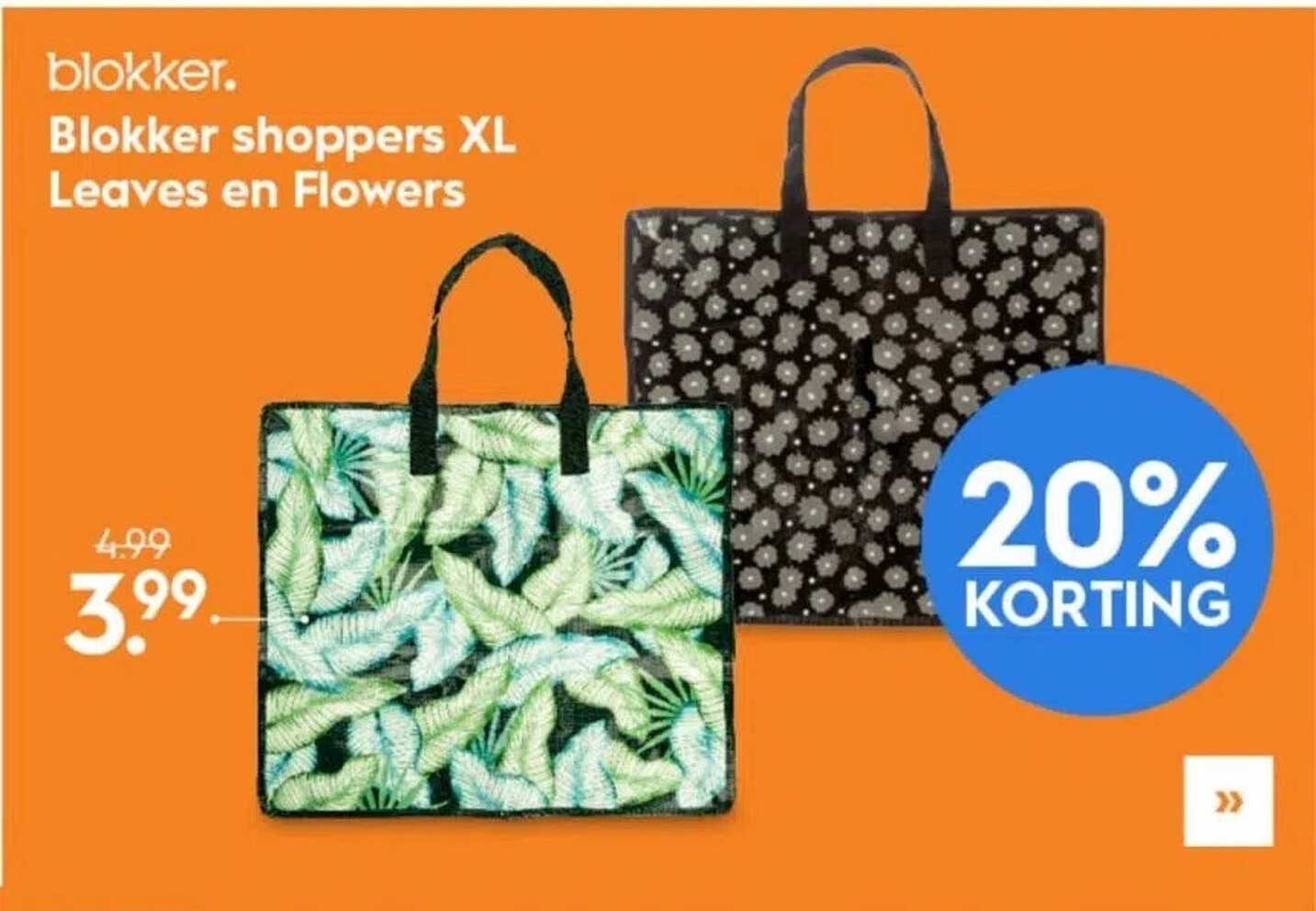 Blokker Shoppers XL Leaves En Flowers Aanbieding bij Blokker - 1Folders.nl