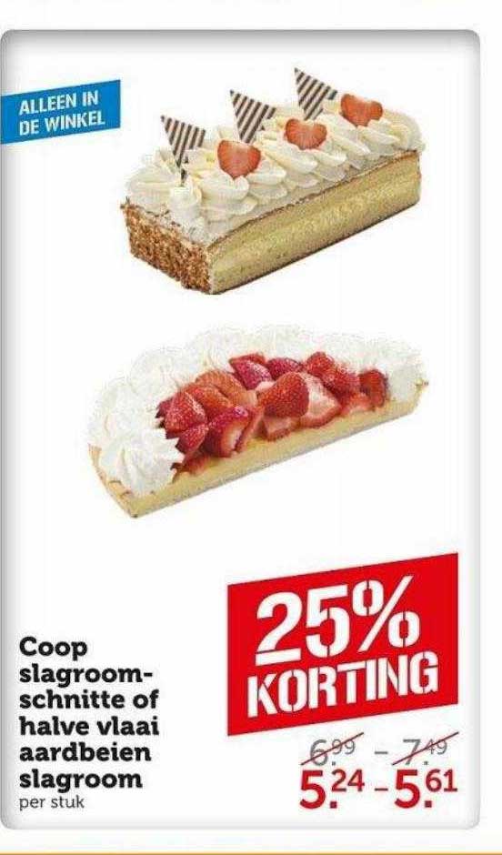 Coop Slagroomschnitte Of Halve Vlaai Aardbeien Slagroom Aanbieding bij ...
