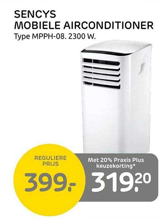 Sencys Mobiele Airconditioner MPPH 08 Aanbieding Bij Praxis 1Folders nl Sencys Mobiele Airconditioner MPPH 08 Aanbieding Bij Praxis 1Folders nl
