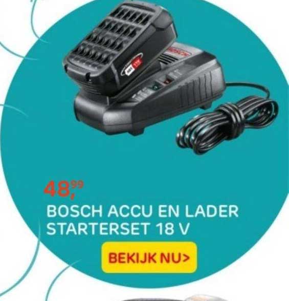Bosch Accu En Lader Starterset 18v Aanbieding Bij Praxis 1folders Nl