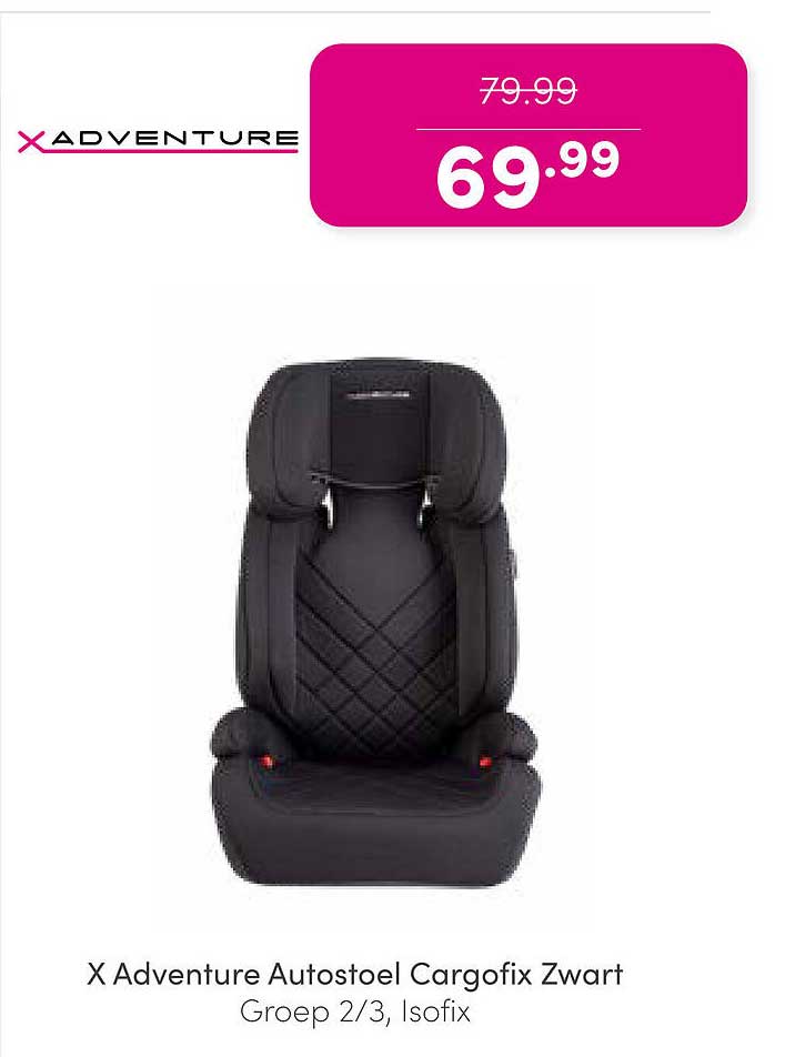 X Adventure Autostoel Cargofix Zwart Aanbieding bij Baby & Tiener - 1Folders.nl