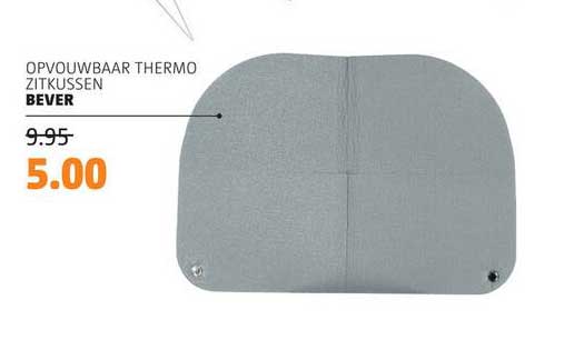Opvouwbaar Thermo Zitkussen Bever Aanbieding bij Bever - 1Folders.nl