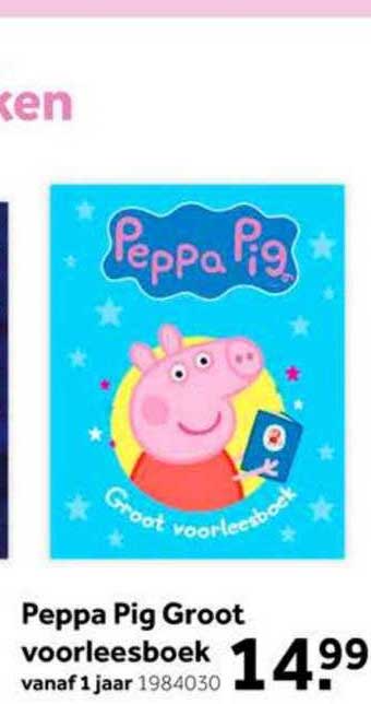 Peppa Pig Groot Voorleesboek Aanbieding bij Intertoys - 1Folders.nl