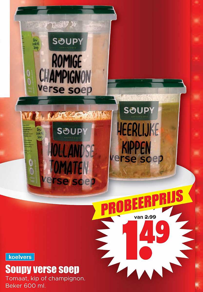 Soupy Verse Soep Tomaat, Kip Of Champignon Aanbieding bij Dirk ...
