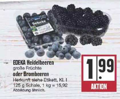 Edeka Heidelbeeren Oder Brombeeren Angebot bei EDEKA - 1Prospekte.de