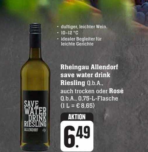 Rheingau Allendorf Save Water Drink Riesling Oder Rosé Angebot bei ...