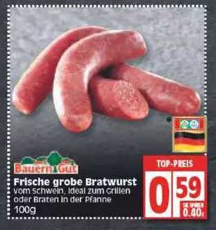 Bauern Gut Frische Grobe Bratwurst Angebot bei EDEKA