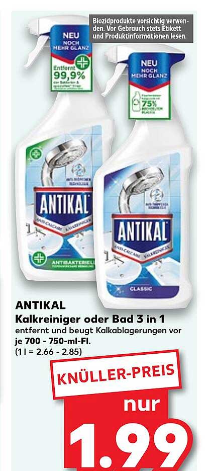Antikal Kalkreiniger Oder Bad 3 In 1 Angebot bei Kaufland - 1Prospekte.de