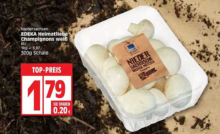 Edeka Heimatliebe Champignons Weiß Angebot bei EDEKA - 1Prospekte.de