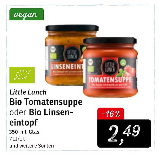 Little Lunch Bio Tomatensuppe Oder Bio Linsen Eintopf Angebot bei ...