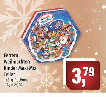 Ferrero Weihnachten Kinder Maxi Mix Teller Angebot bei Markant ...