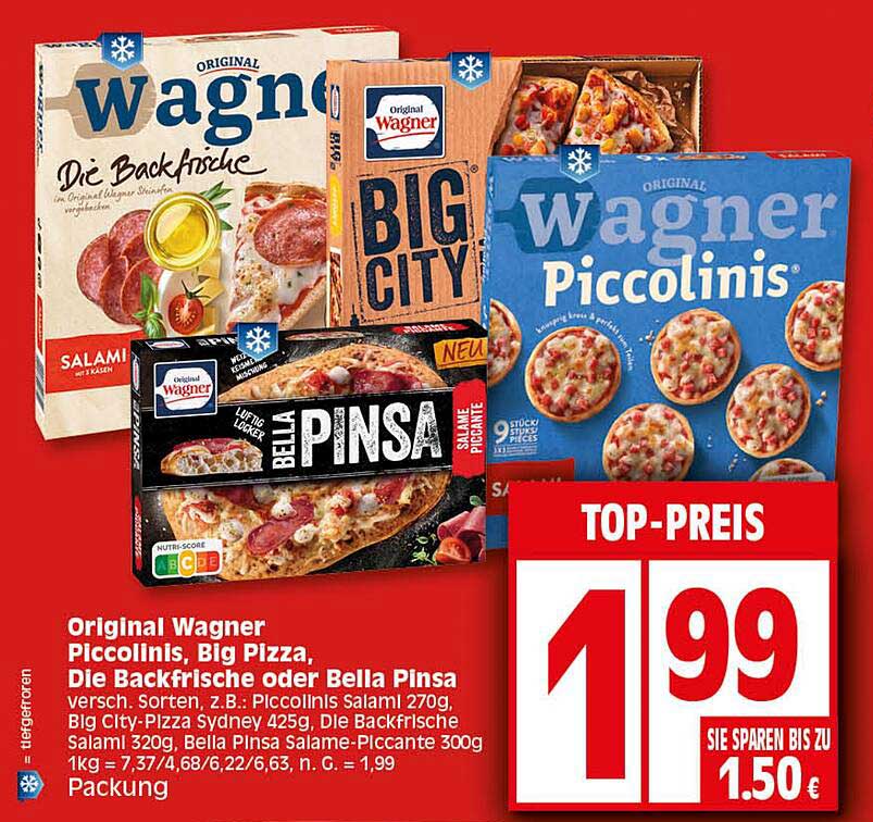 Original Wagner Piccolinis, Big Pizza, Die Backfrische Oder Bella Pinsa ...