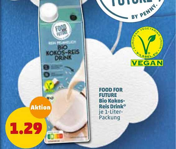Food For Future Bio Kokos-reis Drink Angebot bei Penny - 1Prospekte.de