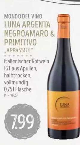 Mondo Del Vino Luna Argenta Negroamaro & Primitivo „appassite“ Angebot ...