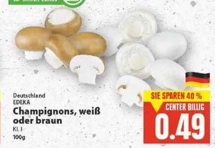 Edeka Champignons, Weiß Oder Braun Angebot bei E Center - 1Prospekte.de