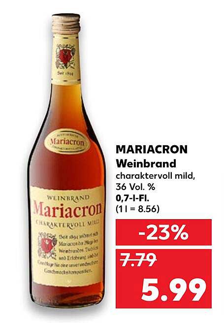 Mariacron Weinbrand Angebot bei Kaufland - 1Prospekte.de