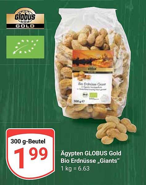 ägypten Globus Gold Bio Erdnüsse „giants” Angebot bei Globus ...