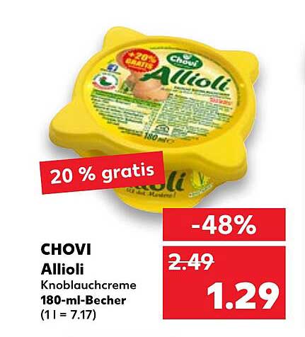 Chovi Allioli Knoblauchcreme Angebot bei Kaufland - 1Prospekte.de