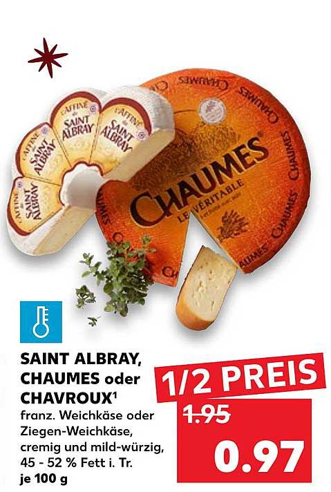 Saint Albray, Schaumes Oder Chavroux Angebot bei Kaufland - 1Prospekte.de