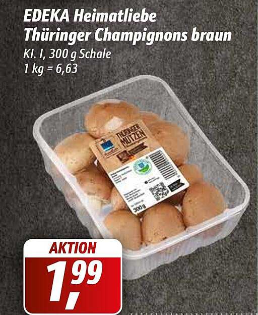 Edeka Heimatliebe Thüringer Champignons Braun Angebot bei Simmel ...