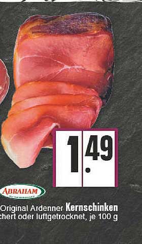 Original Ardenner Kernschinken Abraham Angebot bei E Center - 1Prospekte.de