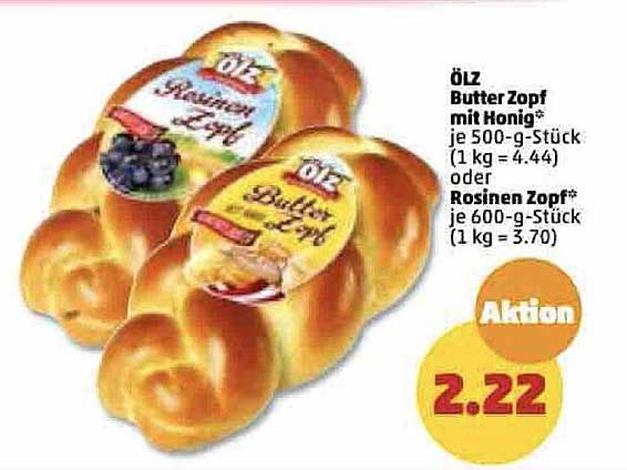 ölz Butter Zopf Mit Honig Oder Rosinen Zopf Angebot bei Penny ...