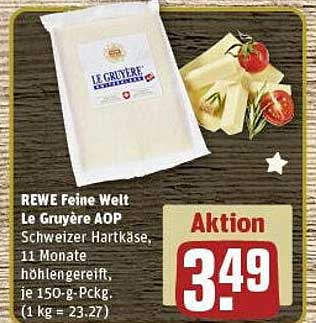 Rewe Feine Welt Le Gruyère Aop Angebot bei REWE - 1Prospekte.de