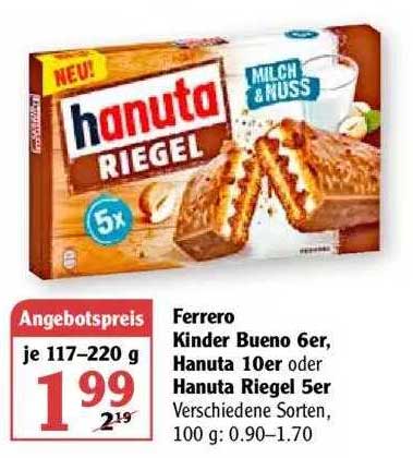 Ferrero Kinder Bueno 6er, Hanuta 10er Oder Hanuta Riegel 5er Angebot ...