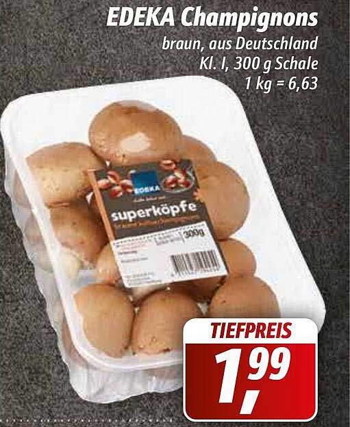Edeka Champignons Angebot bei Simmel - 1Prospekte.de