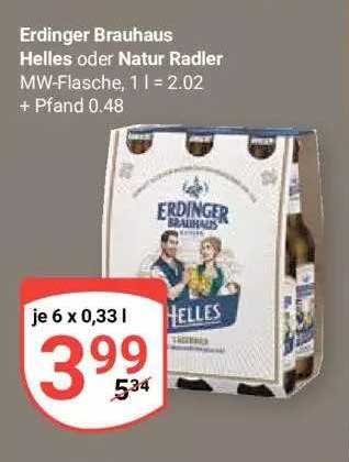 Erdinger Brauhaus Helles Oder Natur Radler Angebot bei Globus