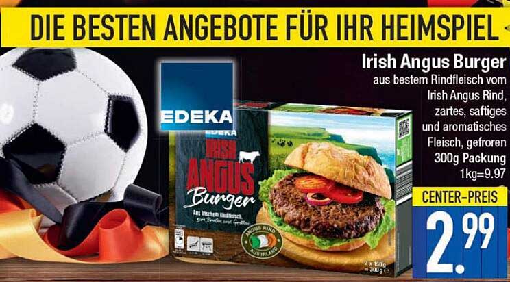 Edeka Irish Angus Burger Angebot bei E Center - 1Prospekte.de