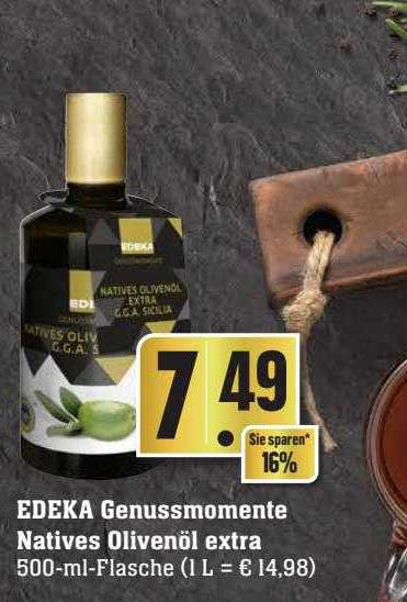 Edeka Genussmomente Natives Olivenöl Extra Angebot bei Scheck-in-Center ...