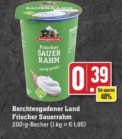 Berchtesgadener Land Frischer Sauerrahm Angebot bei Scheck In Center