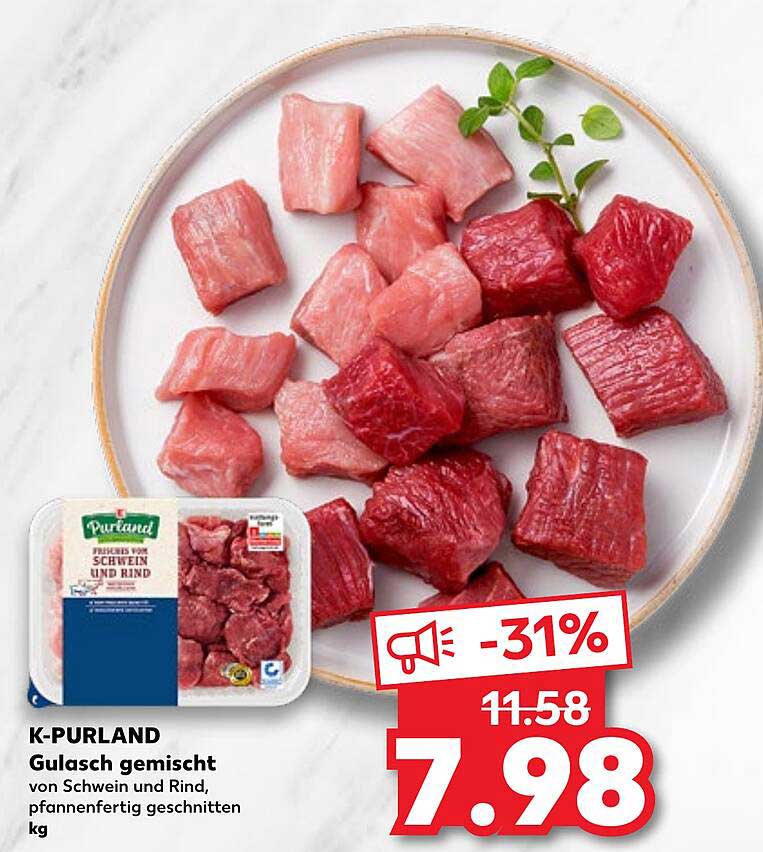 K-purland Gulasch Gemischt Angebot bei Kaufland - 1Prospekte.de
