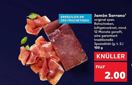 Jamón Serrano Angebot bei Kaufland - 1Prospekte.de