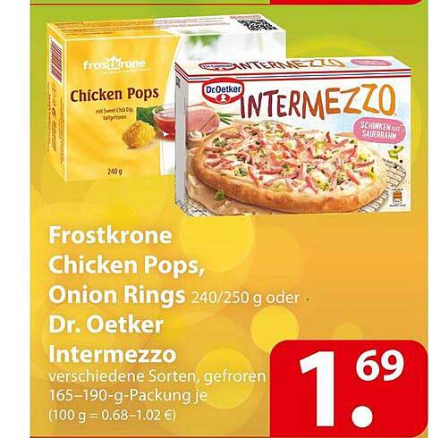 Frostkrone Chicken Pops, Onion Rings Oder Dr Oetker Intermezzo Angebot ...