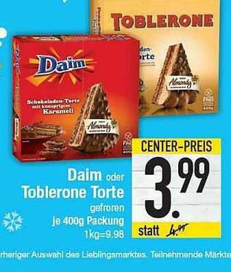 Daim Oder Toblerone Torte Angebot bei E Center - 1Prospekte.de