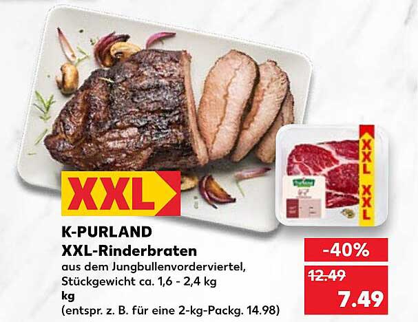 K-purland XXL-rinderbraten Angebot bei Kaufland - 1Prospekte.de