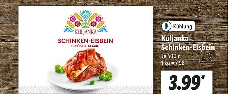 Kuljanka Schinken-eisbein Angebot bei Lidl - 1Prospekte.de