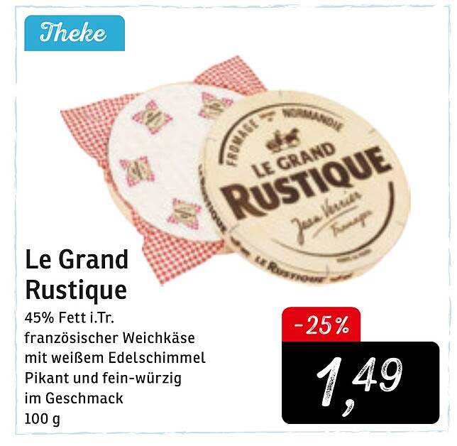 Le Grand Rustique Angebot bei KONSUM - 1Prospekte.de