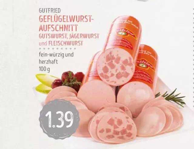 Gutfried Geflügelwurst-aufschnitt Gutswurst Jägerwurst Und Fleischwurst ...