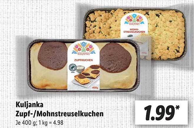 Kuljanka Zupf- Mohnstreuselkuchen Angebot bei Lidl - 1Prospekte.de