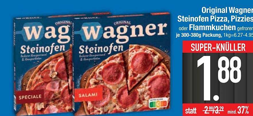Original Wagner Steinofen Pizza, Pizzies Oder Flammkuchen Angebot bei E ...
