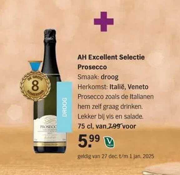 Ah Excellent Selectie Prosecco aanbieding bij Albert Heijn