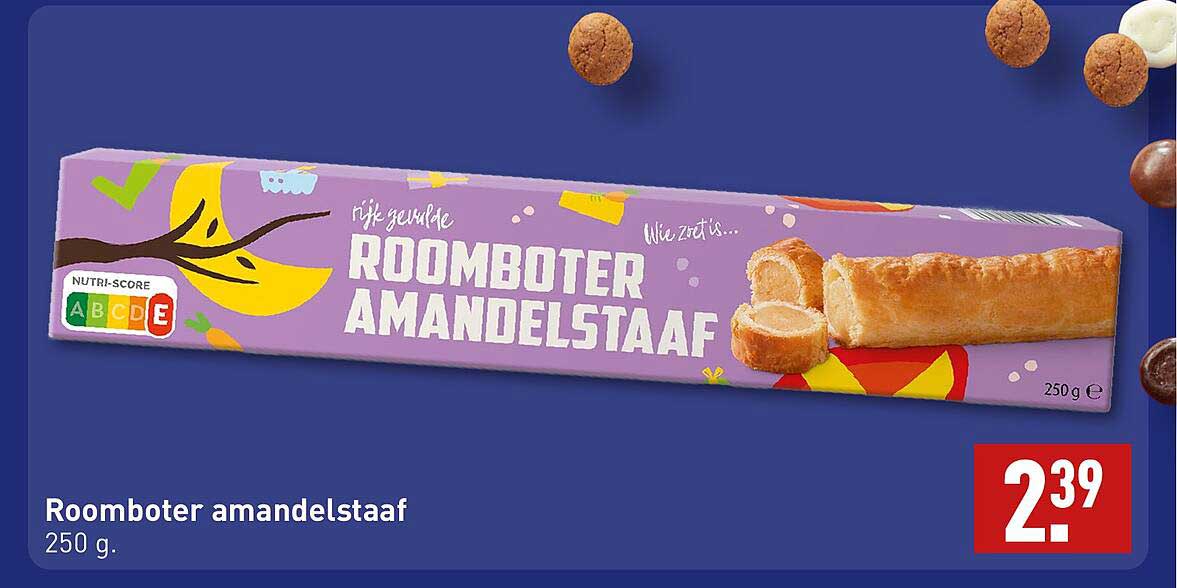Roomboter Amandelstaaf aanbieding bij ALDI