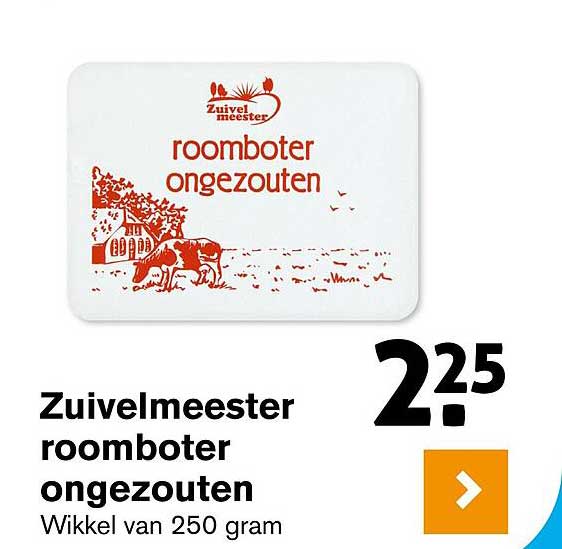 Zuivelmeester Roomboter Ongezouten aanbieding bij Hoogvliet