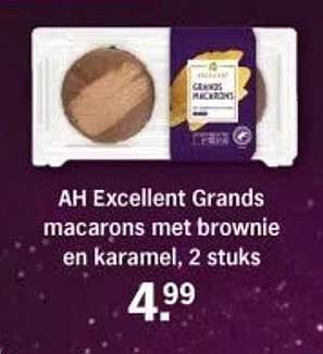 Ah Excellent Grands Macarons Met Brownie En Karamel aanbieding bij ...