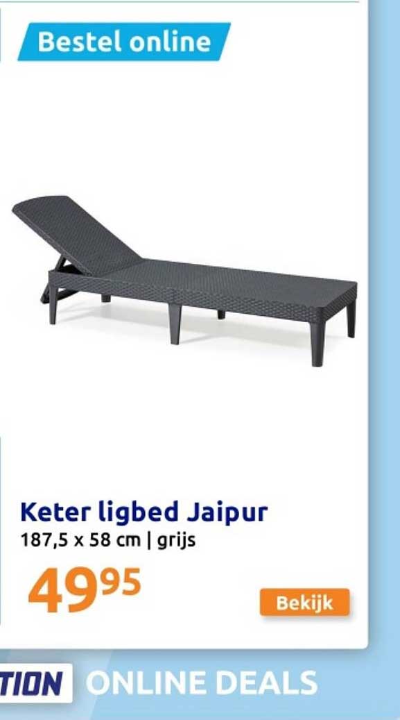 Keter Ligbed Jaipur aanbieding bij Action